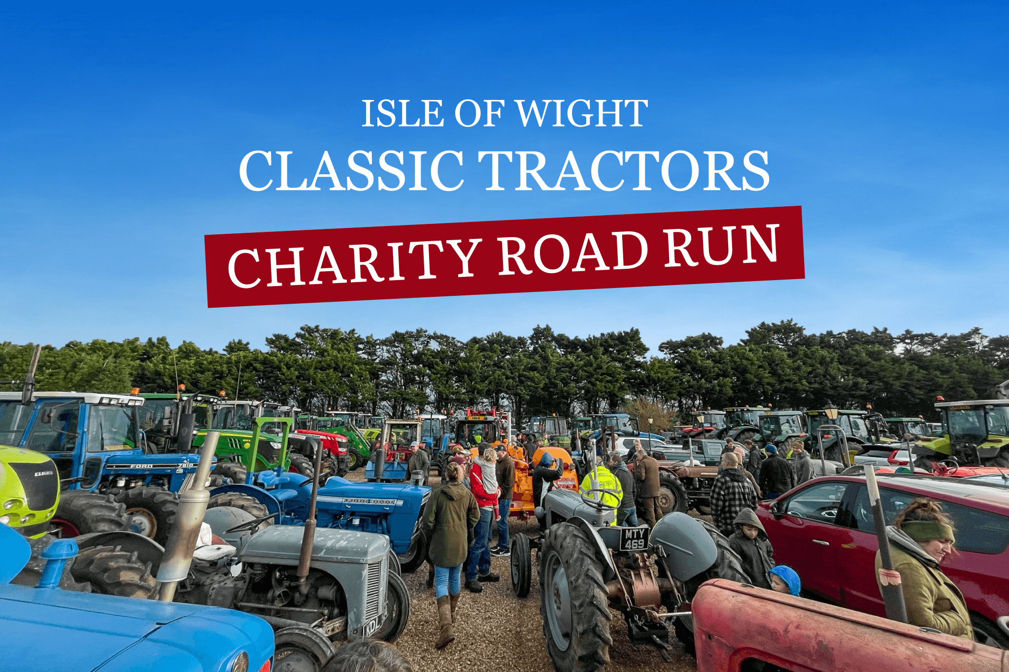 Isle of Wight Classic Tractors Chairty Road Run 2024 - Isle of Wight Events